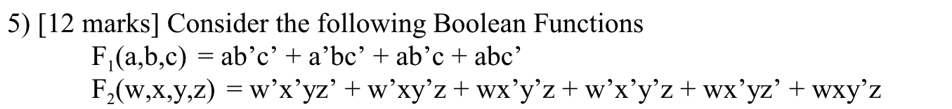 Solved Can You Simplify The Following Boolean Functions 5674