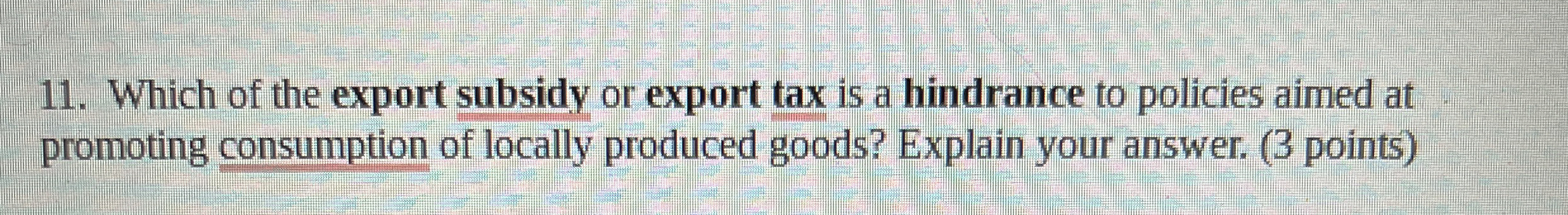 Solved Which of the export subsidy or export tax is a | Chegg.com