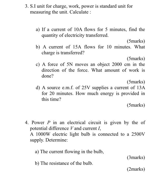 Solved 3. S.I unit for charge, work, power is standard unit | Chegg.com