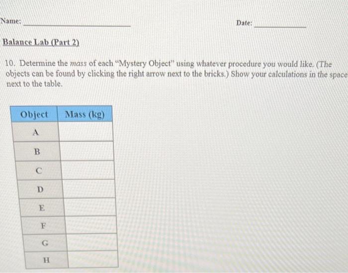 10. Determine the mass of each "Mystery Object" using | Chegg.com