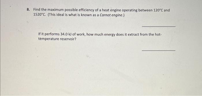 Solved Find the maximum possible efficiency of a heat engine | Chegg.com