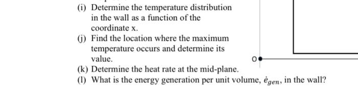 Solved The temperature distribution in the plane wall of | Chegg.com