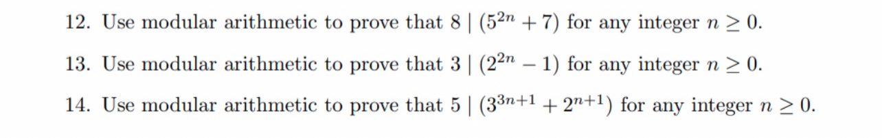 Solved Use modular arithmetic to prove that 8|(52n+7)| ﻿for | Chegg.com