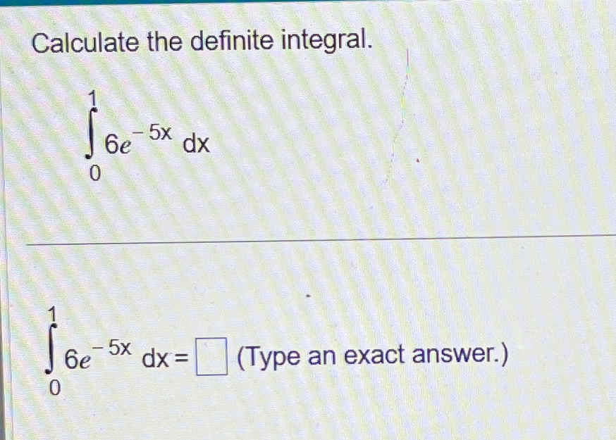 Solved Calculate the definite integral. | Chegg.com