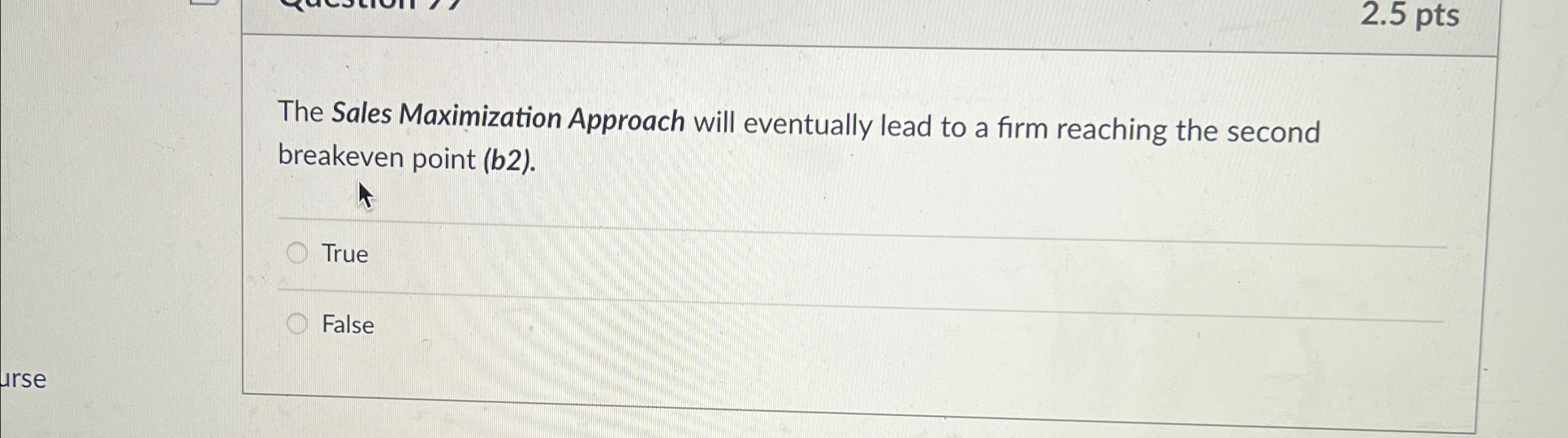 Solved 2.5ptsThe Sales Maximization Approach will eventually | Chegg.com