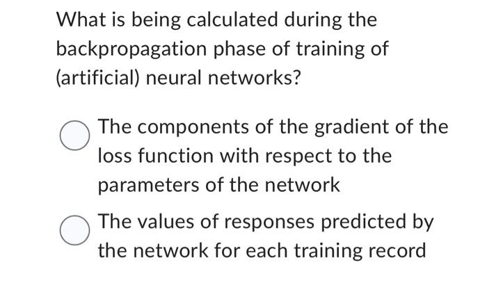 Solved When we train a multilayer perceptron, what is the | Chegg.com