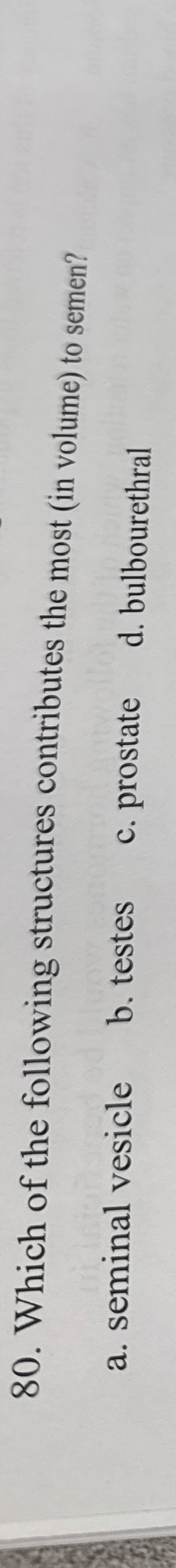 Solved Which of the following structures contributes the | Chegg.com