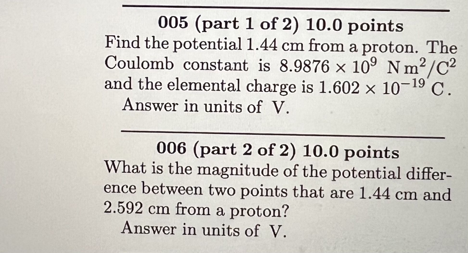 Solved 005 (part 1 ﻿of 2 ) 10.0 ﻿pointsFind the potential | Chegg.com
