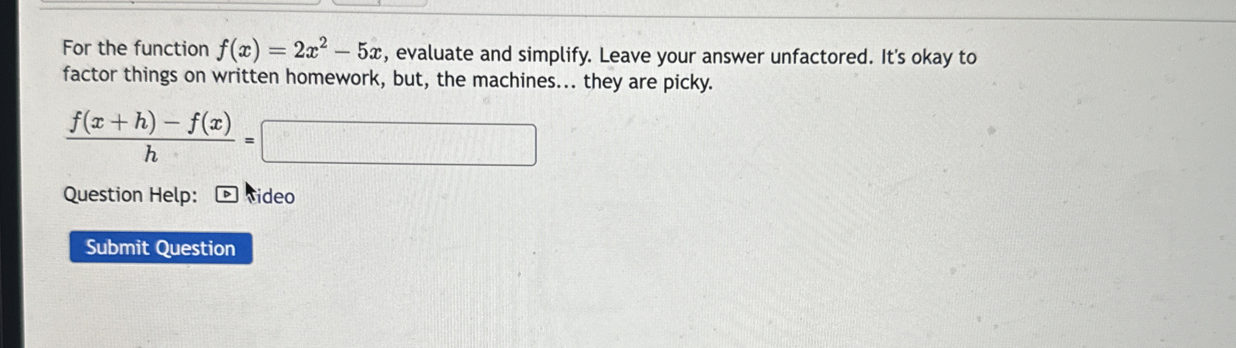 Solved For the function f(x)=2x2-5x, ﻿evaluate and simplify. | Chegg.com
