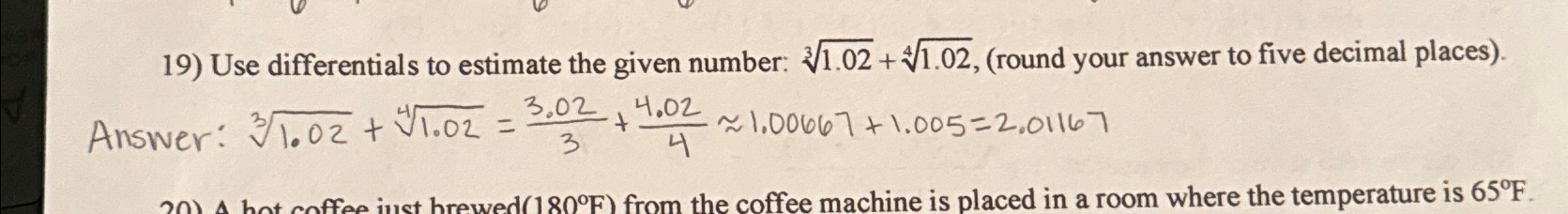 Solved Use differentials to estimate the given number: | Chegg.com