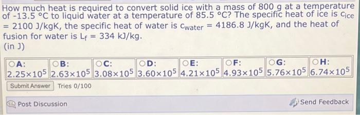 Solved How much heat is required to convert solid ice with a | Chegg.com
