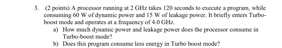 Solved (2 ﻿points) ﻿A processor running at 2 ﻿GHz takes 120 | Chegg.com