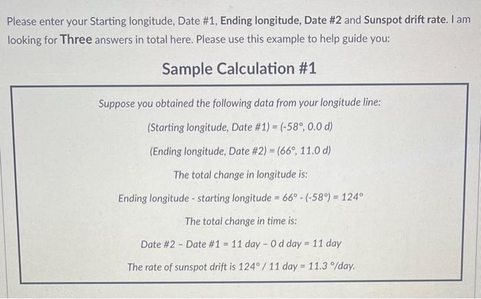 Solved Please enter your Starting longitude, Date \#1, | Chegg.com