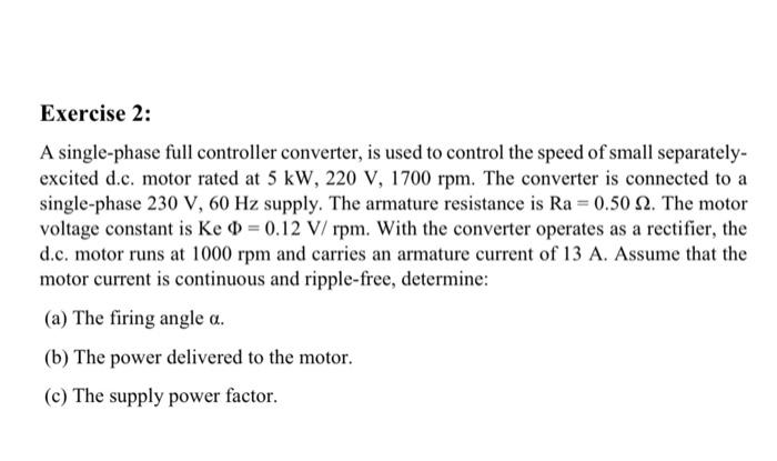Solved A single-phase full controller converter, is used to | Chegg.com