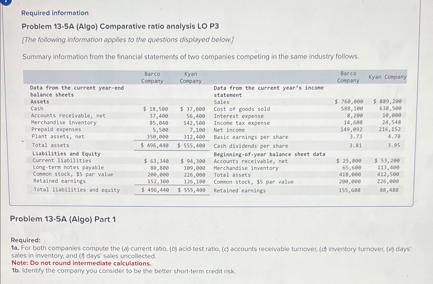 Solved Required informationProblem 13-5A (Algo) ﻿Comparative | Chegg.com