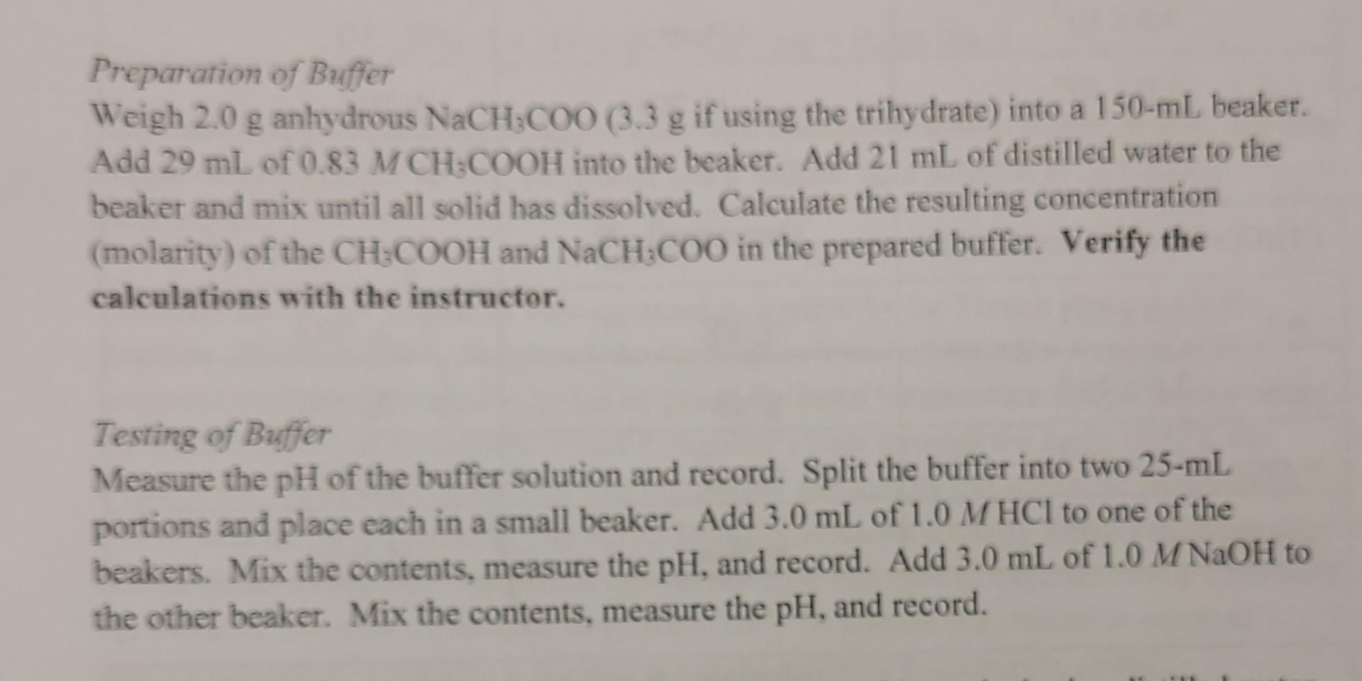 Solved Preparation of Buffer Weigh 2.0 g anhydrous NaCH3COO | Chegg.com