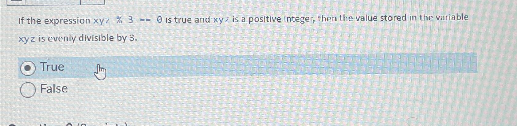 Solved If The Expression Xyz 30 ﻿is True And Xyz ﻿is A 5607