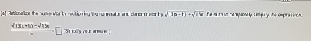 Solved (a) ﻿Rationalize the numerator by multiplying the | Chegg.com