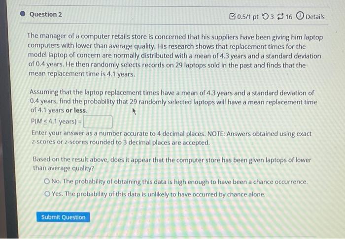 Solved The manager of a computer retails store is concerned | Chegg.com