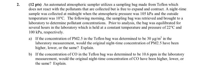 Solved 2. (12 pts) An automated atmospheric sampler utilizes | Chegg.com