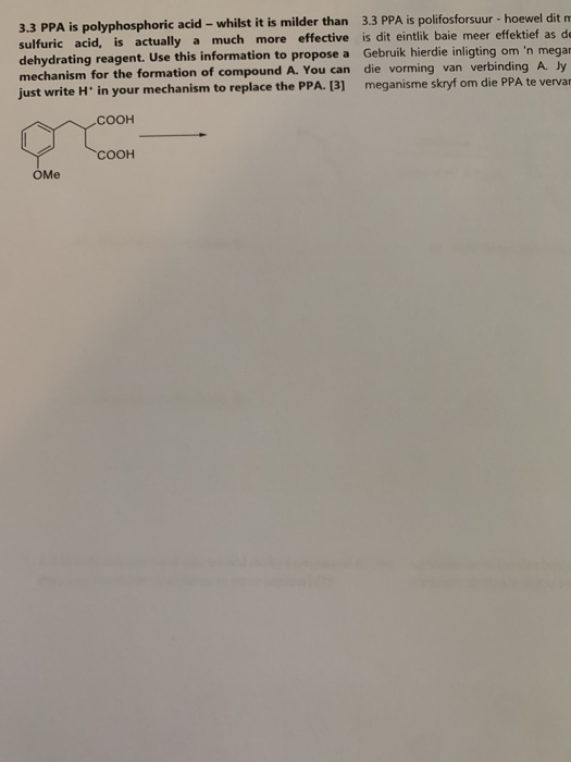 Solved 3.3 PPA is polyphosphoric acid - whilst it is milder | Chegg.com