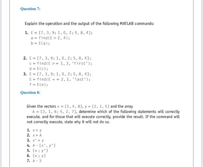 Solved Given the vectors x=[1,4,8],y=[2,1,5] and the array | Chegg.com