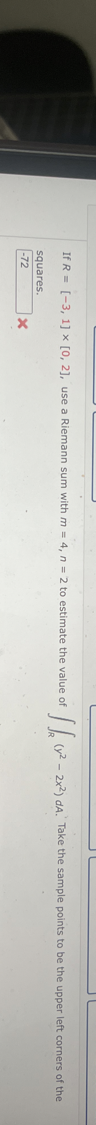 Solved If R=[-3,1]×[0,2], ﻿use a Riemann sum with m=4,n=2 | Chegg.com