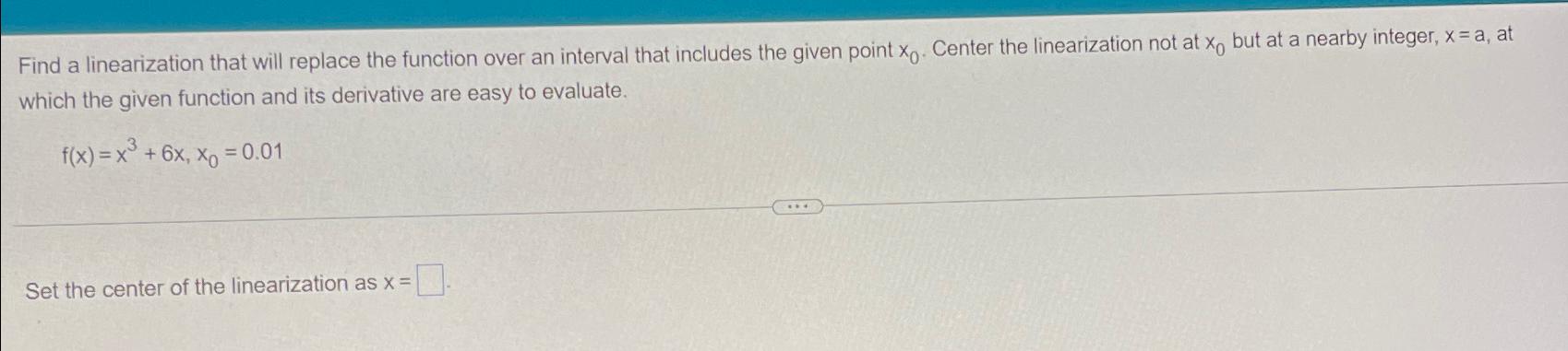 Solved Find a linearization that will replace the function | Chegg.com