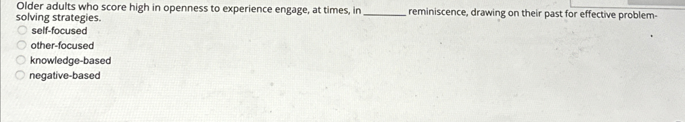 Solved Older adults who score high in openness to experience | Chegg.com