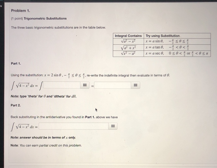Solved Problem 1. (1 point) Trigonometric Substitutions The | Chegg.com