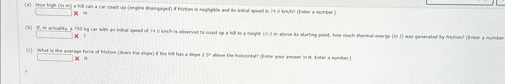 Solved (a) ﻿How high (in m ) ﻿a hill can a car coast up | Chegg.com