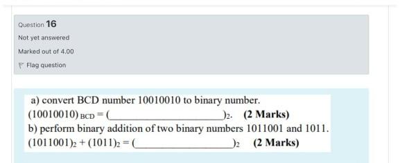 Solved Question 16 Not yet answered Marked out of 4.00 Flag | Chegg.com