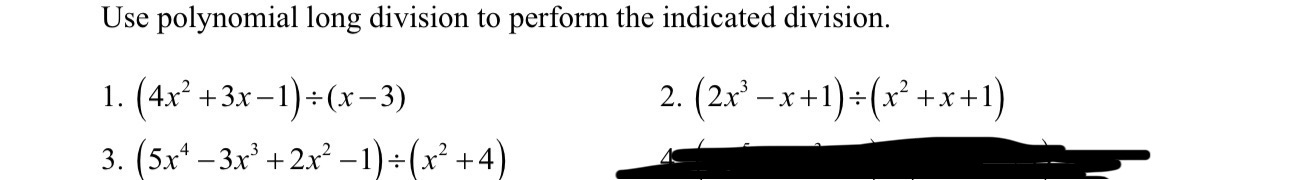 Solved Use polynomial long division to perform the indicated | Chegg.com
