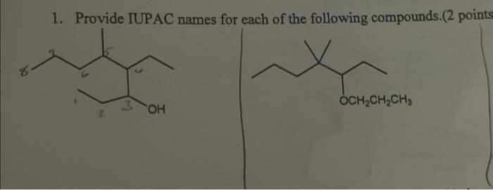 1. Provide IUPAC names for each of the following | Chegg.com