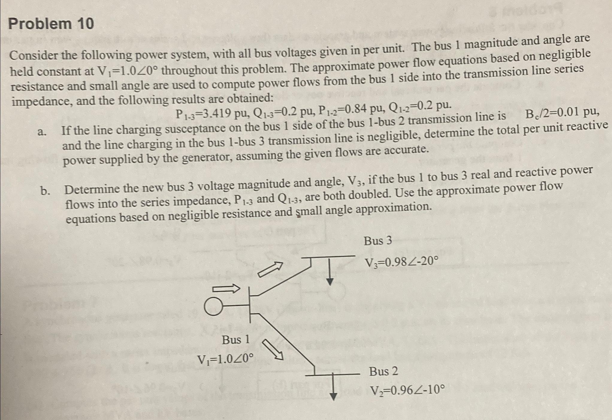 Solved Problem 10Consider the following power system, with | Chegg.com