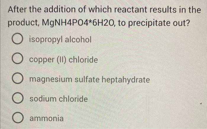 Solved After the addition of which reactant results in the | Chegg.com