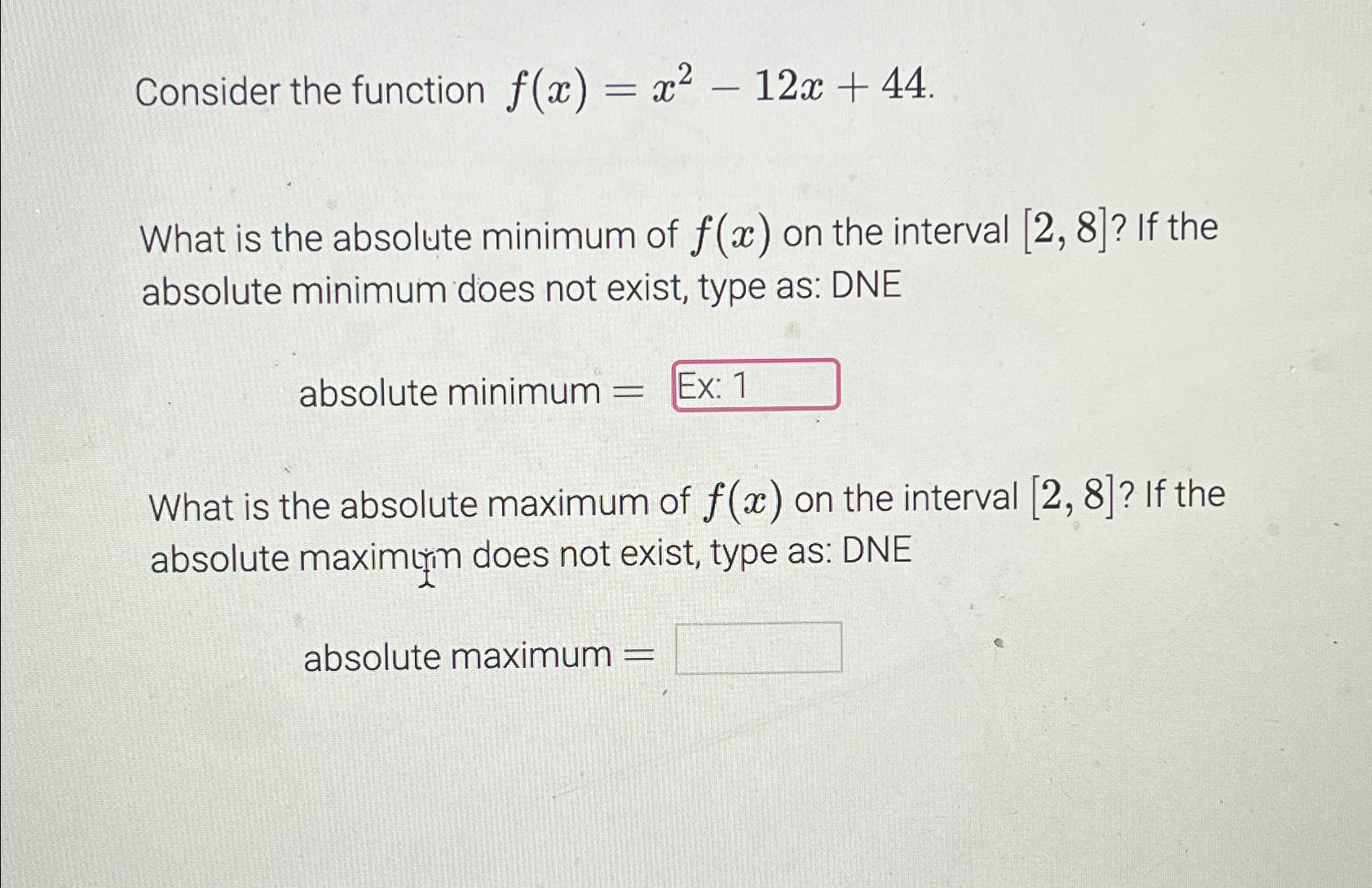 Solved Consider the function f(x)=x2-12x+44.What is the | Chegg.com