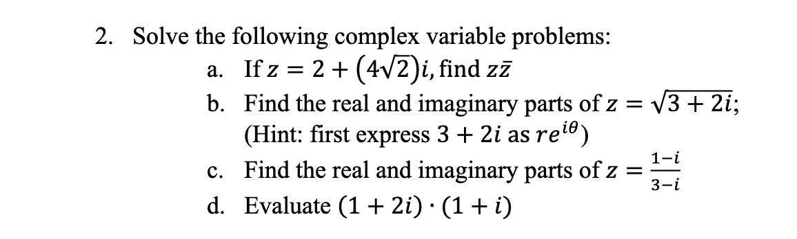 Solved Solve the following complex variable problems:a. ﻿If | Chegg.com