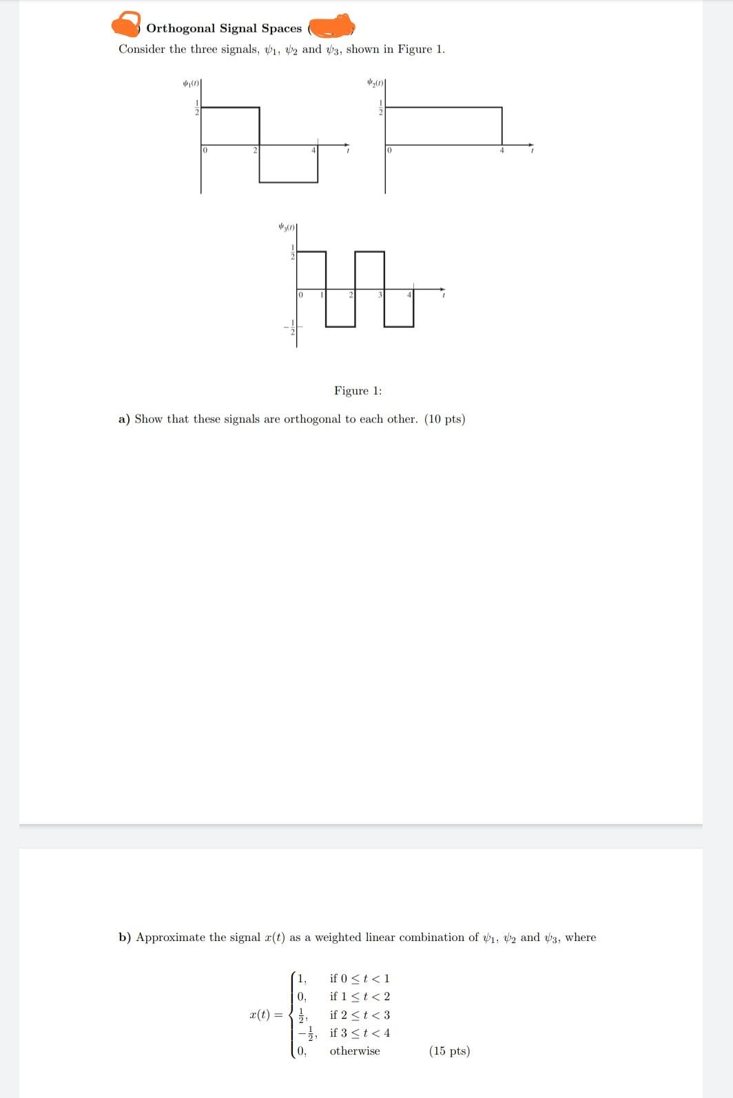 Solved Orthogonal Signal Spaces Consider the three signals, | Chegg.com