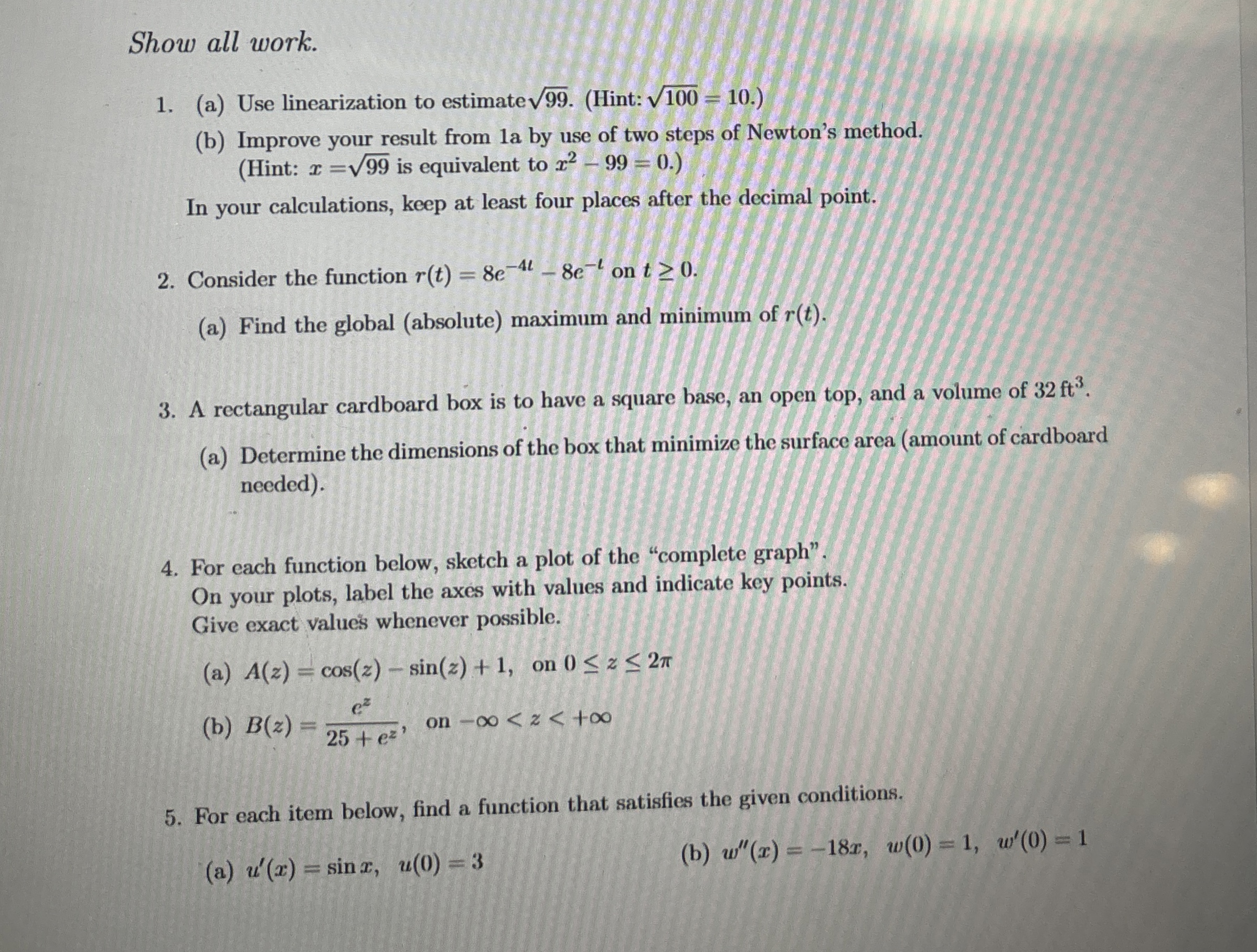 Solved Show all work.(a) ﻿Use linearization to estimate | Chegg.com