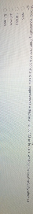 Solved A bird, accelerating from rest at a constant rate, | Chegg.com