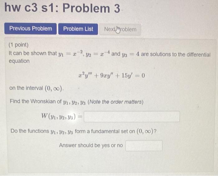 Solved (1 point) It can be shown that y1=x−2,y2=x−4 and y3=4 | Chegg.com