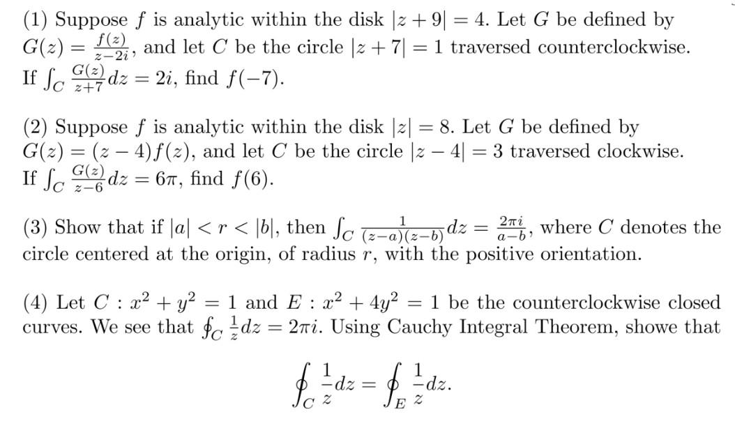 Solved (1) Suppose f is analytic within the disk ∣z+9∣=4. | Chegg.com