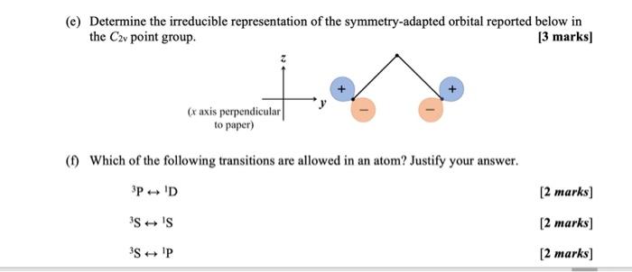 Solved (e) Determine the irreducible representation of the | Chegg.com