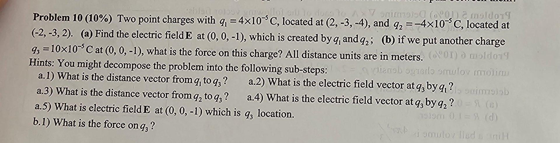 Solved Problem 10(10%) ﻿Two point charges with q1=4×10-5C, | Chegg.com