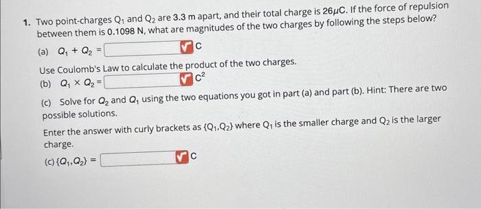 Solved 1. Two point-charges Q1 and Q2 are 3.3 m apart, and | Chegg.com