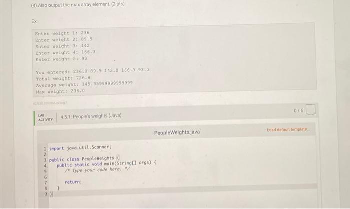 Solved 4.5 People's weights (Java) (1) Prompt the user to | Chegg.com
