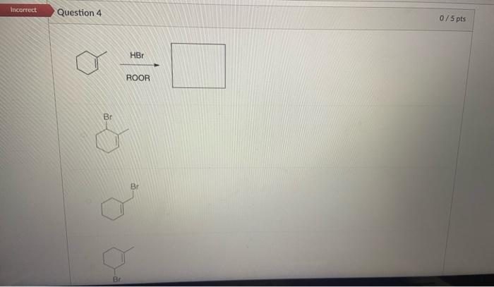 Solved incorrect Question 4 0/5pts | Chegg.com Solved incorrect Question 4 0/5pts | Chegg.com