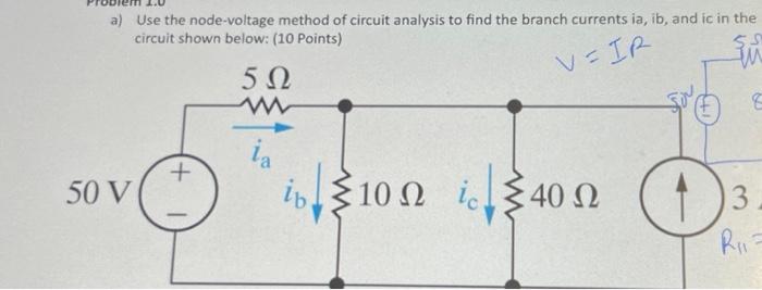 Solved a) Use the node-voltage method of circuit analysis to | Chegg.com