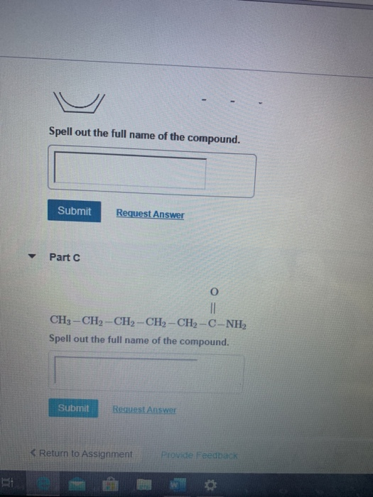 Solved CH, o - CH3 -CH2-CH-CH2-C-NH2 Spell out the full name | Chegg.com